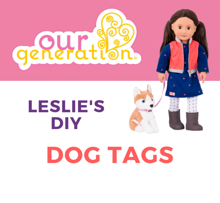 DIY Dog Tags for Your Pups and OG Loyal Pals! | ourgeneration.com